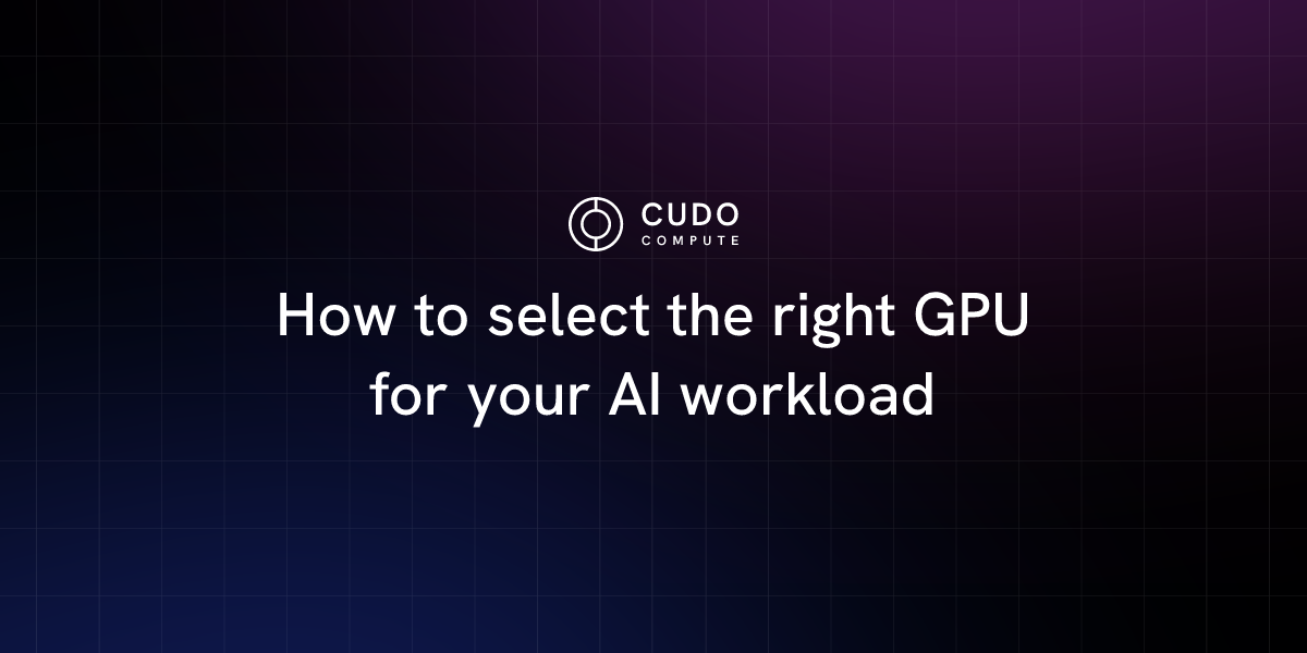 Choosing the right GPU cluster for AI workloads to maximise ROI