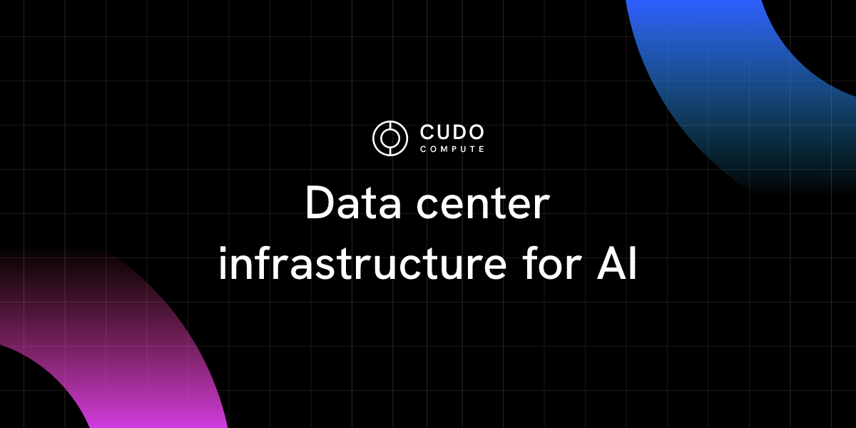 Data Center Infrastructure for AI