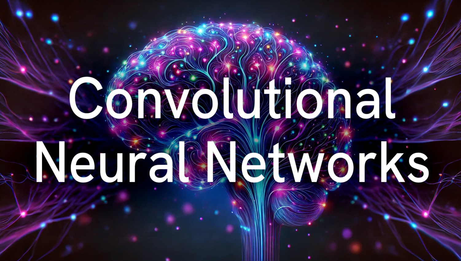 What are Convolutional Neural Networks (CNNs)?